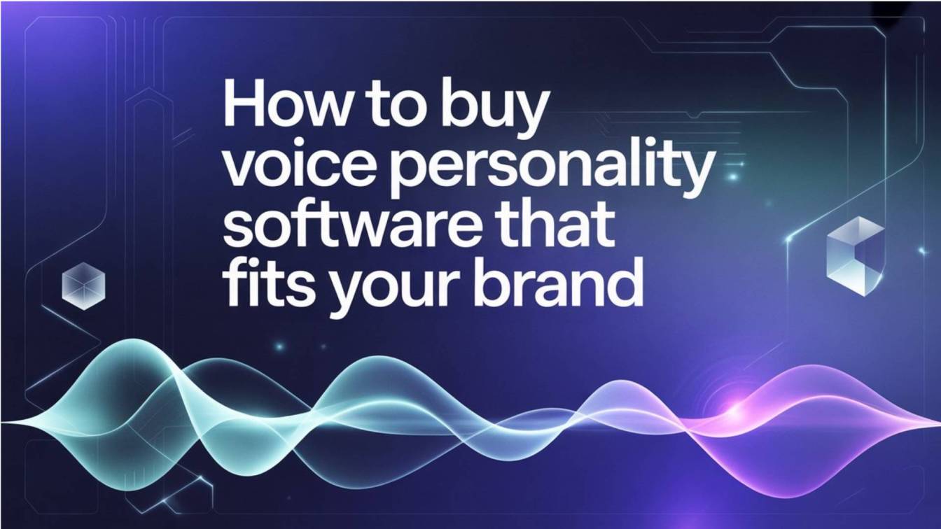 How to Buy Voice Personality Software That Fits Your Brand - PreCallAI Blog